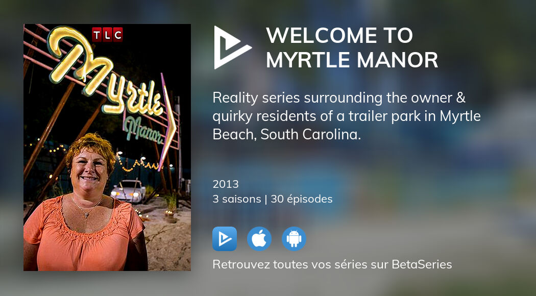 Regarder Welcome to Myrtle Manor streaming