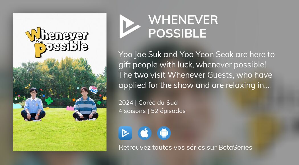 Regarder Whenever Possible streaming