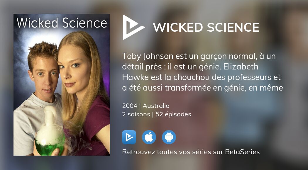 Regarder Wicked Science streaming