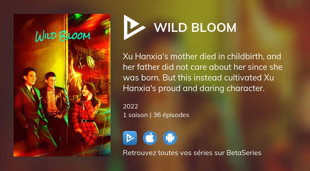 Regarder Wild Bloom streaming