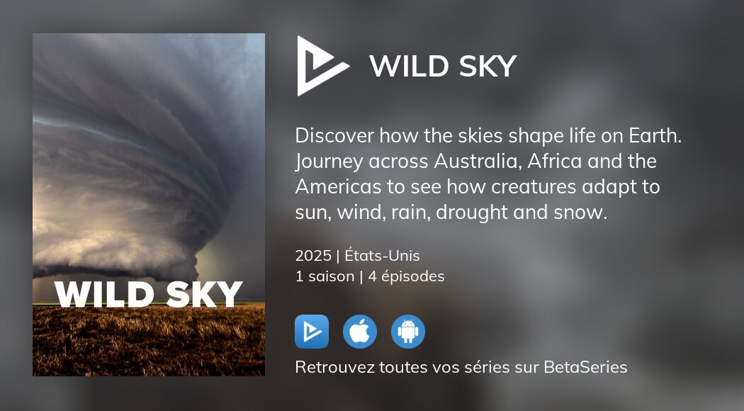 Regarder Wild Sky streaming