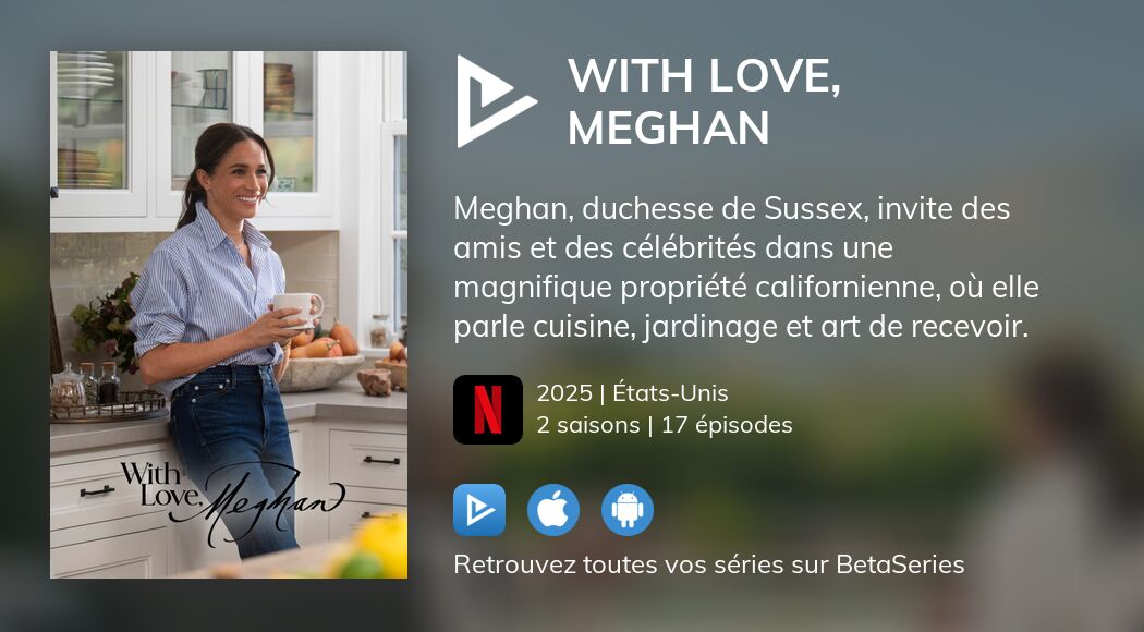 Vidéo : Voir la série With Love, Meghan en streaming légal complet