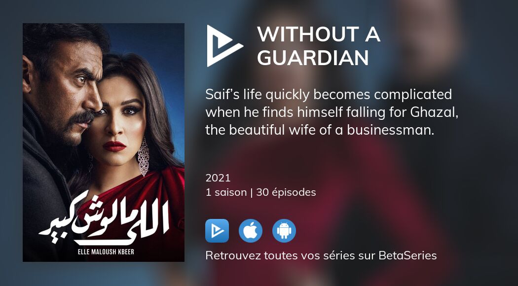 Regarder Without a Guardian streaming