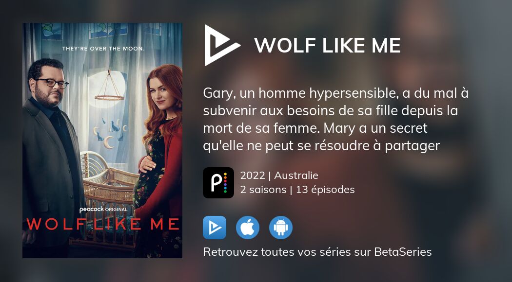 Regarder Wolf Like Me streaming