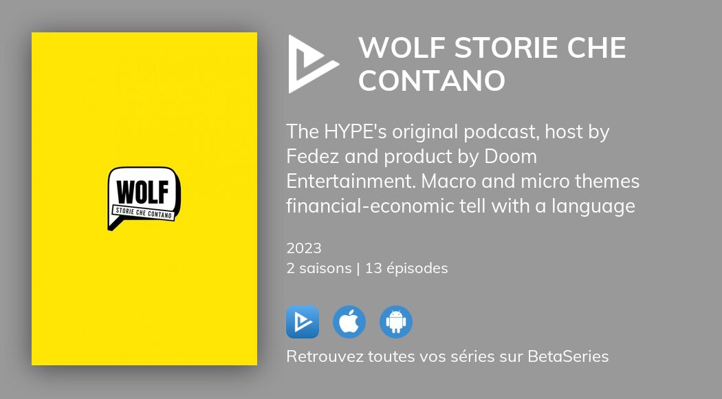 Vidéo : Voir la série WOLF Storie che contano en streaming légal complet