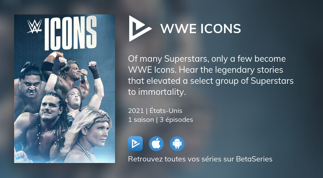 Regarder WWE Icons streaming