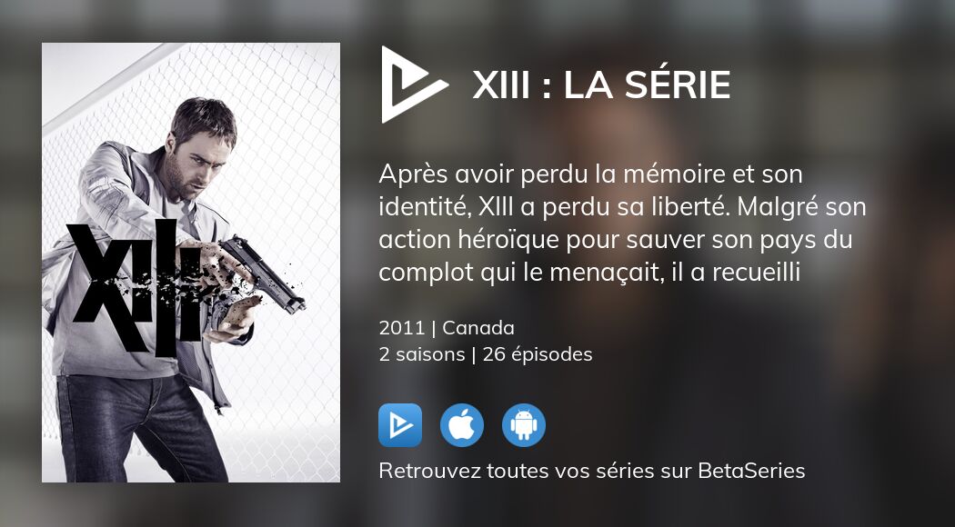 Regarder XIII : La série streaming