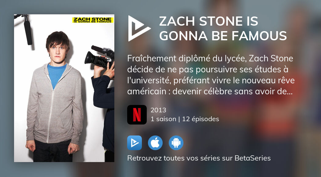 Regarder Zach Stone Is Gonna Be Famous streaming
