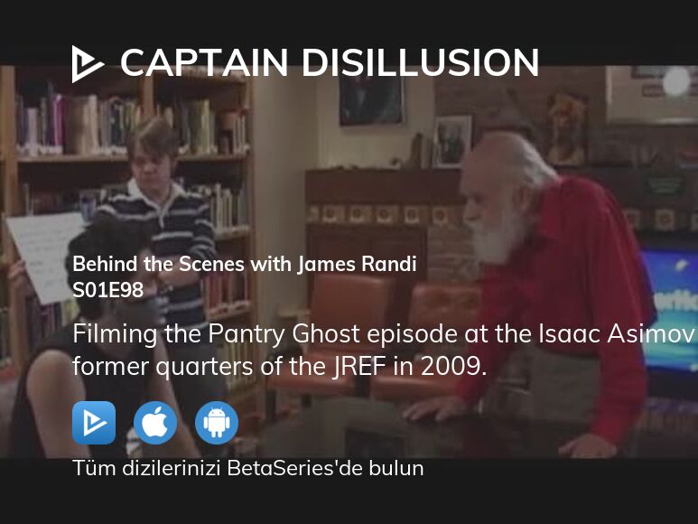 Captain Disillusion sezon 1 bölüm 98 akışını izleyin