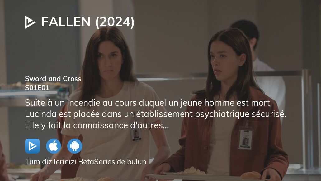 Fallen (2024) sezon 1 bölüm 1 akışını izleyin