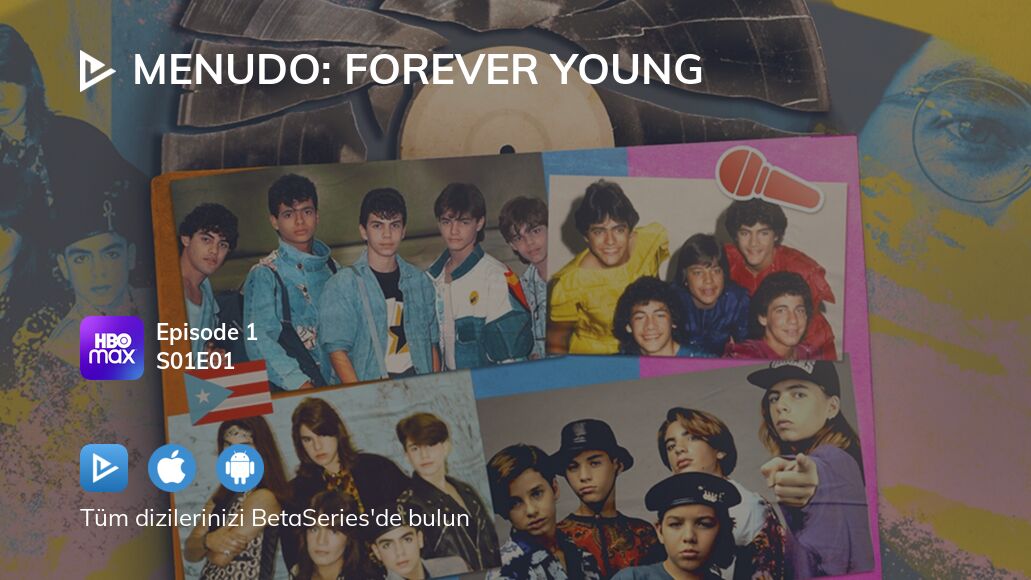 Menudo: Forever Young sezon 1 bölüm 1 tam akışını nerede izleyebilirim ...