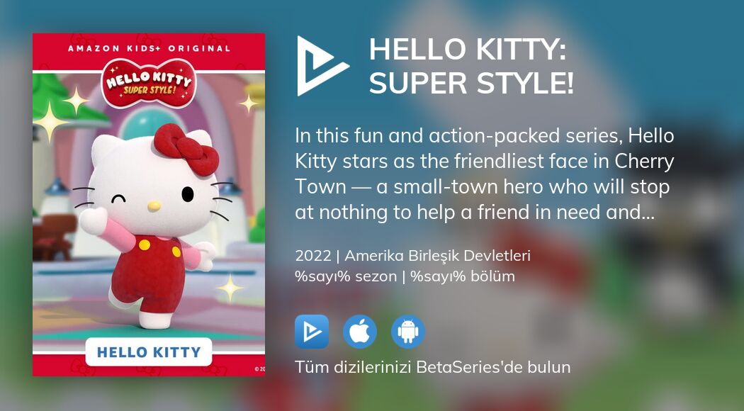 Hello Kitty: Super Style! akışını izleyin