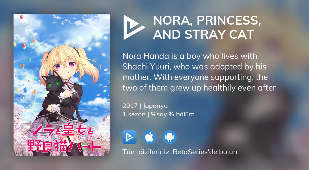 Nora, Princess, and Stray Cat akışını izleyin