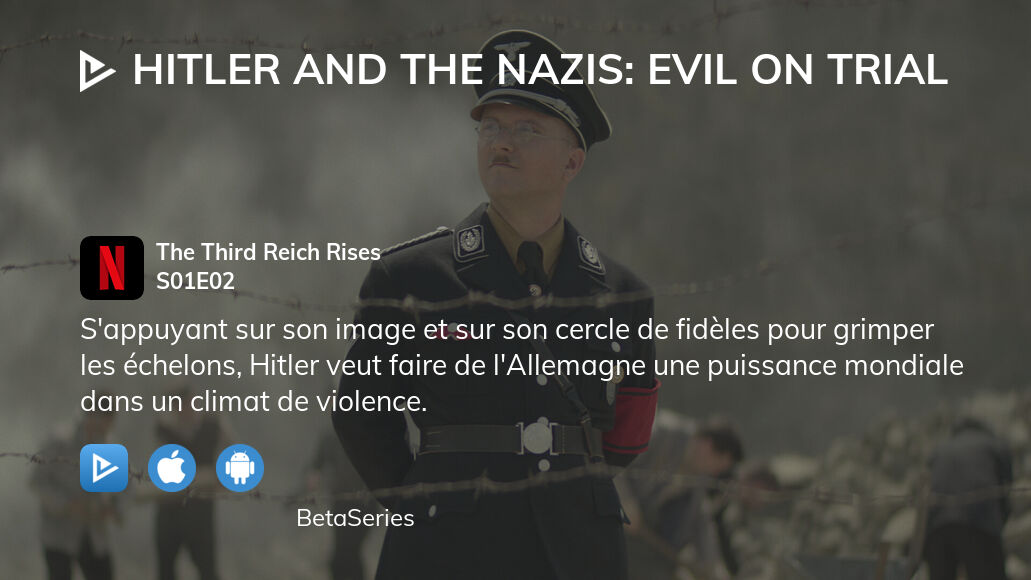 Де дивитися Hitler and the Nazis: Evil on Trial сезон 1 епізод 2 повну ...