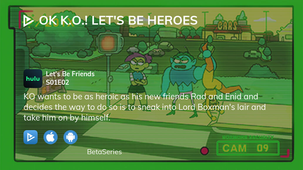 Дивіться OK K.O.! Let's Be Heroes сезон 1 епізод 2 наживо