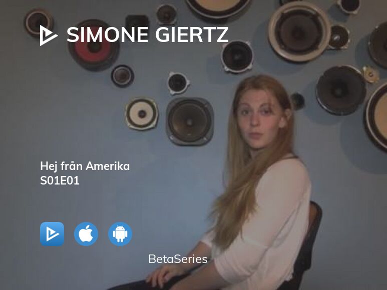 Де дивитися Simone Giertz сезон 1 епізод 1 повну версію? | BetaSeries.com