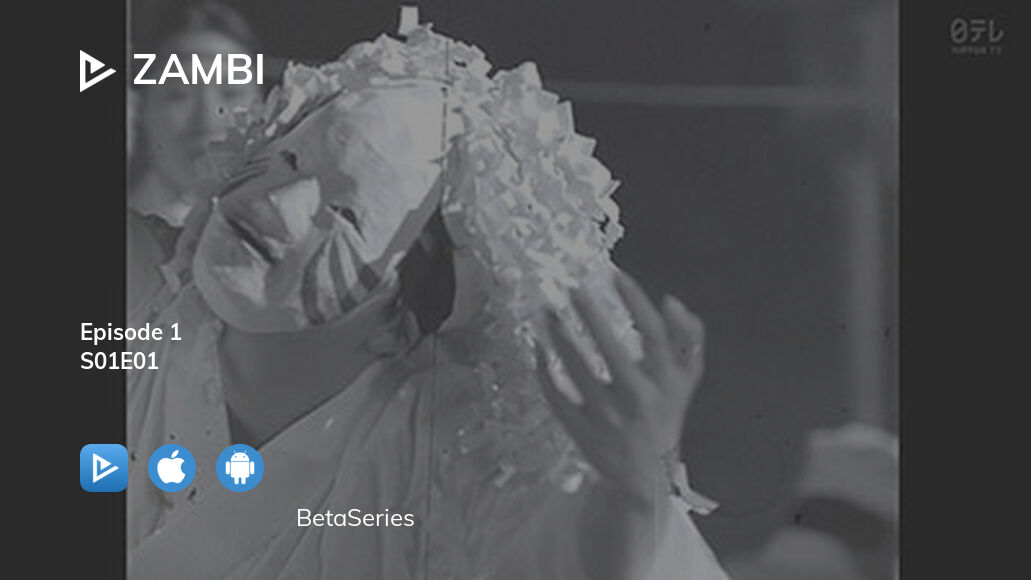 Де дивитися Zambi сезон 1 епізод 1 повну версію? | BetaSeries.com