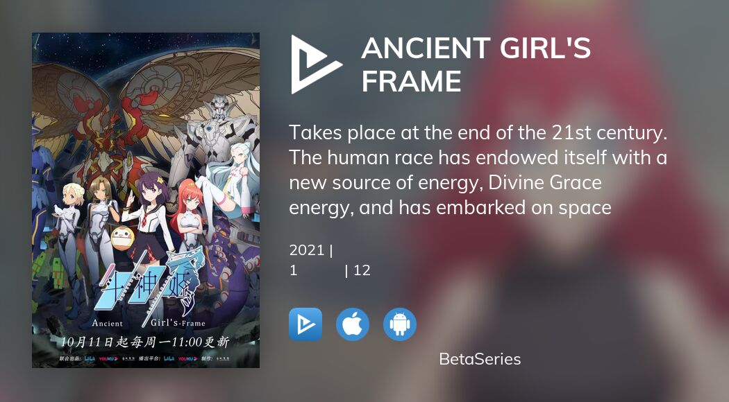 Де дивитися серіал Ancient Girl's Frame онлайн? | BetaSeries.com