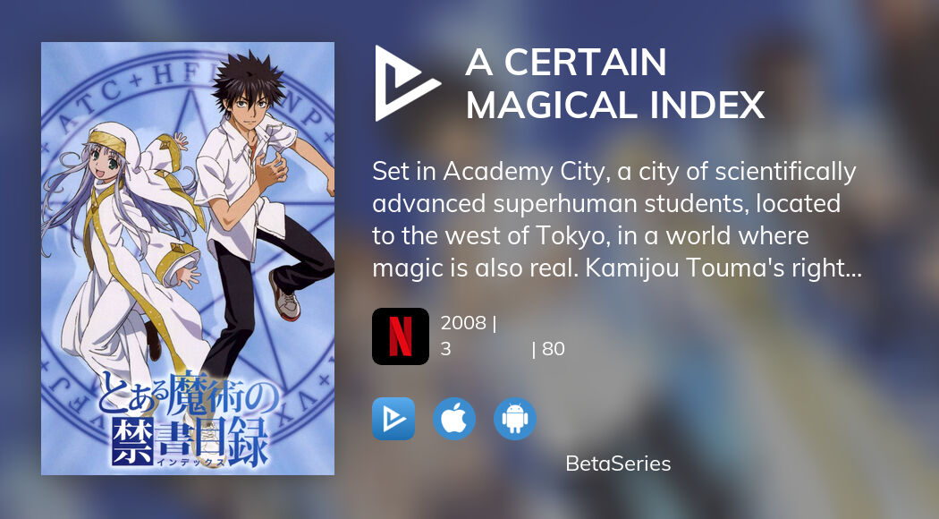 Дивіться трансляцію A Certain Magical Index