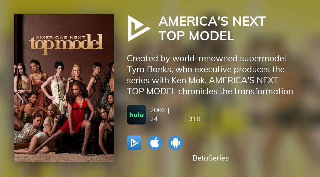 Де дивитися серіал America's Next Top Model онлайн? | BetaSeries.com