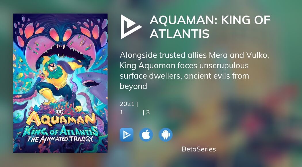 Дивіться трансляцію Aquaman: King of Atlantis