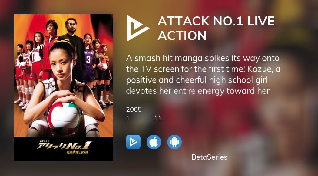 Де дивитися серіал Attack No.1 (2005) онлайн? | BetaSeries.com