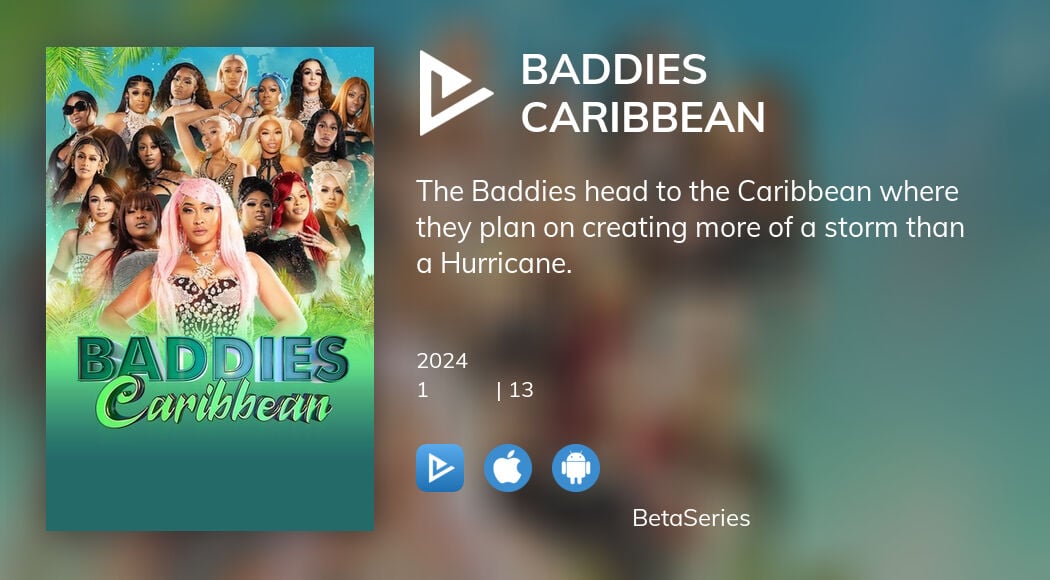 Дивіться трансляцію Baddies Caribbean