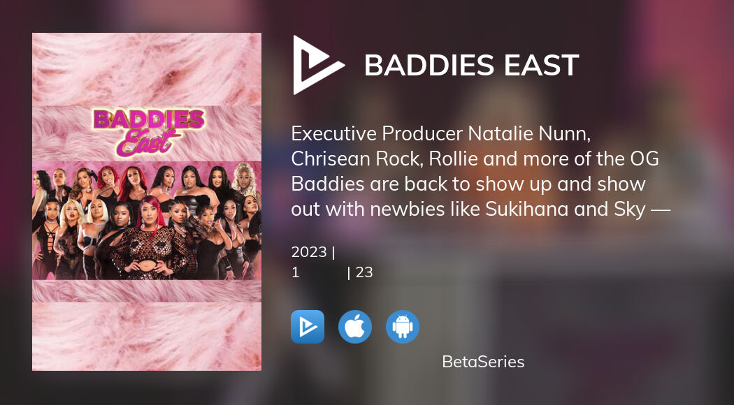 Де дивитися серіал Baddies East онлайн? | BetaSeries.com