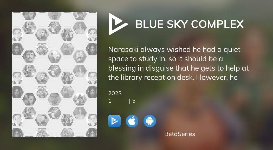Де дивитися серіал Blue Sky Complex онлайн? | BetaSeries.com