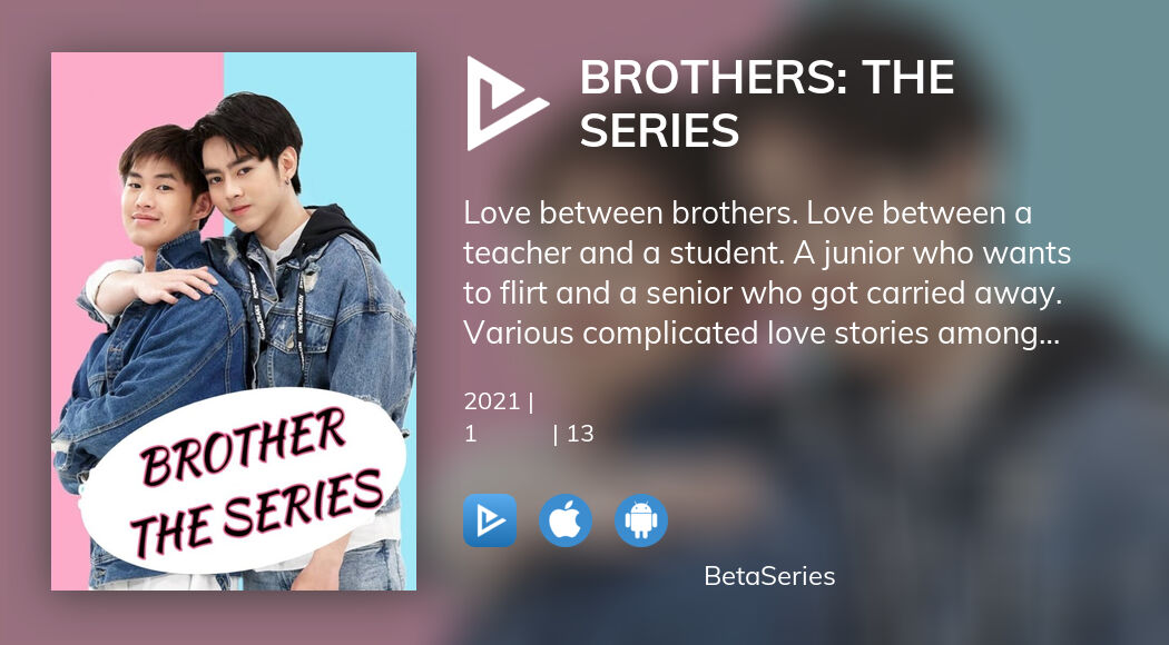 Де дивитися серіал Brothers: The Series онлайн? | BetaSeries.com
