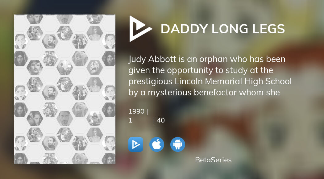 Де дивитися серіал My Daddy Long Legs онлайн? | BetaSeries.com
