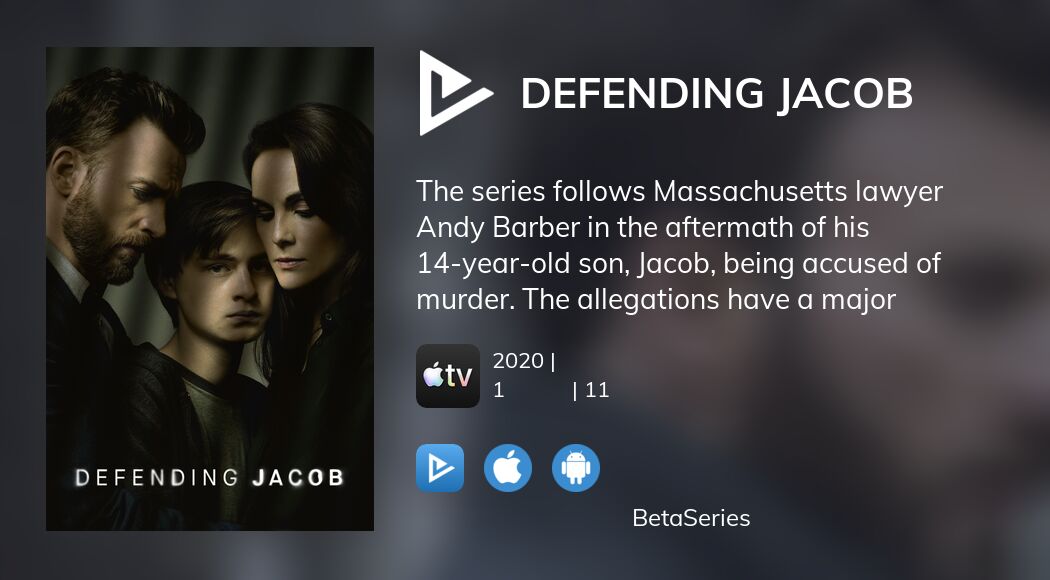 Де дивитися серіал Defending Jacob онлайн? | BetaSeries.com