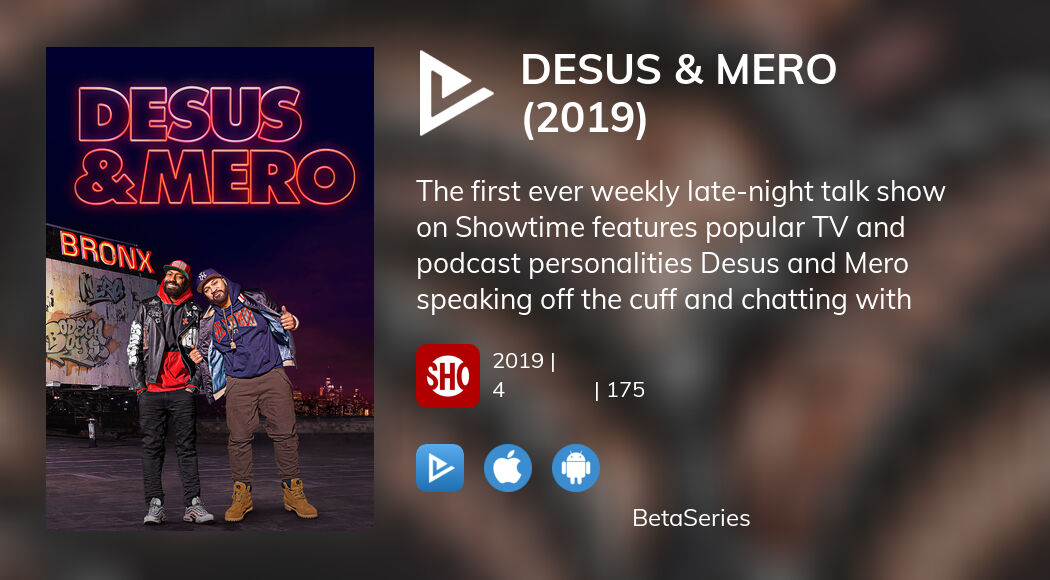 Дивіться трансляцію Desus & Mero (2019)