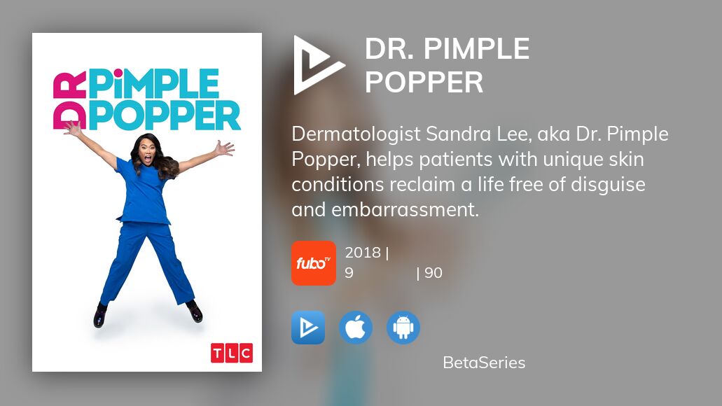 Дивіться трансляцію Dr. Pimple Popper
