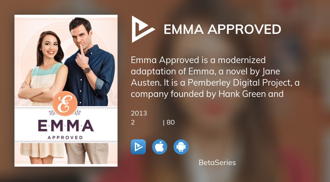 Дивіться трансляцію Emma Approved