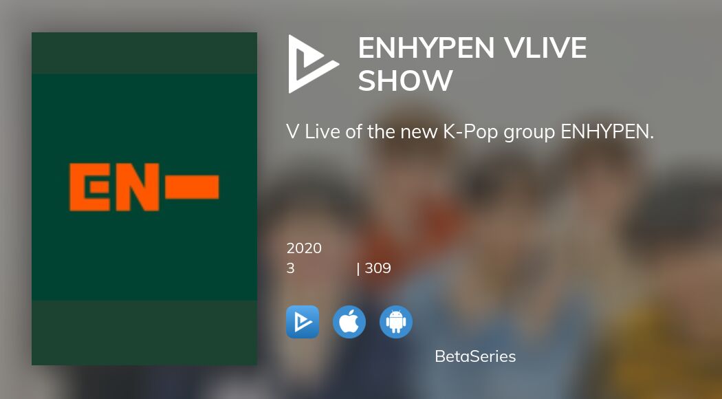 Дивіться трансляцію ENHYPEN vlive show