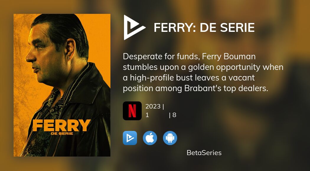 Дивіться трансляцію Ferry: De Serie