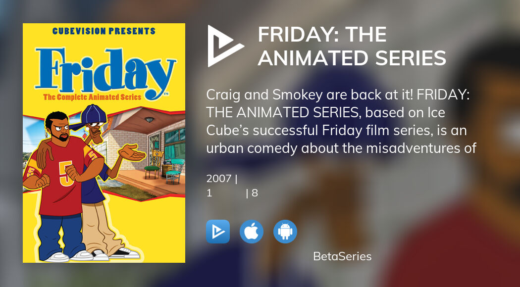 Дивіться трансляцію Friday: The Animated Series