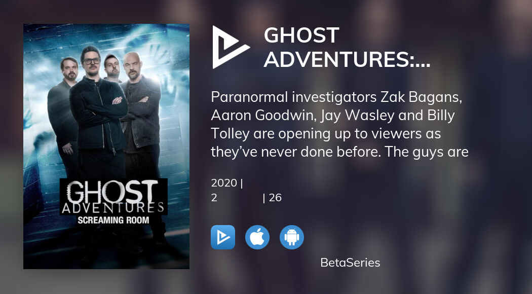 Де дивитися серіал Ghost Adventures: Screaming Room онлайн? | BetaSeries.com