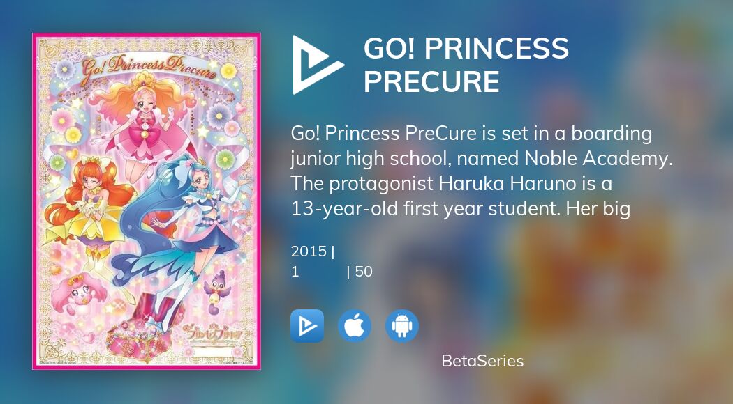 Де дивитися серіал Go! Princess PreCure онлайн? | BetaSeries.com