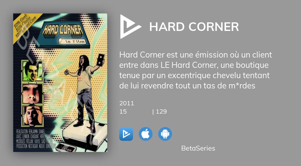 Де дивитися серіал Hard Corner онлайн? | BetaSeries.com