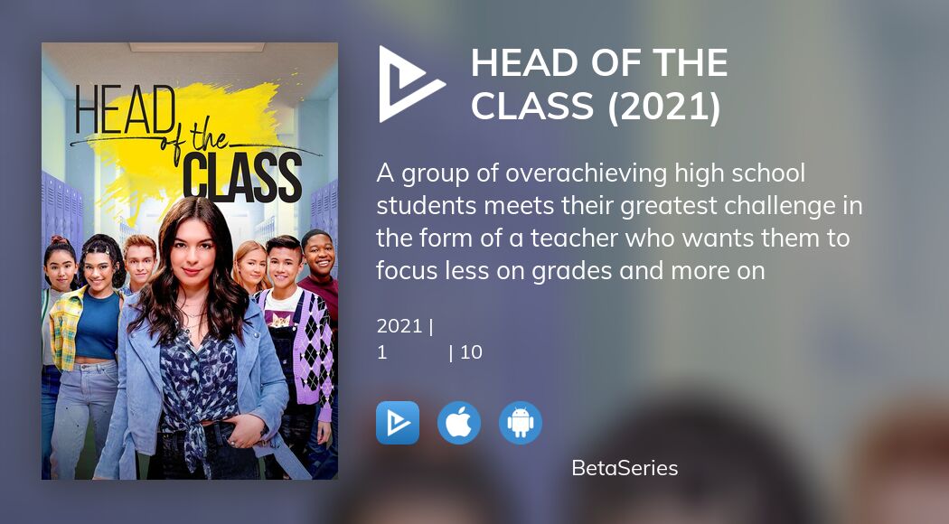 Де дивитися серіал Head of the Class (2021) онлайн? | BetaSeries.com