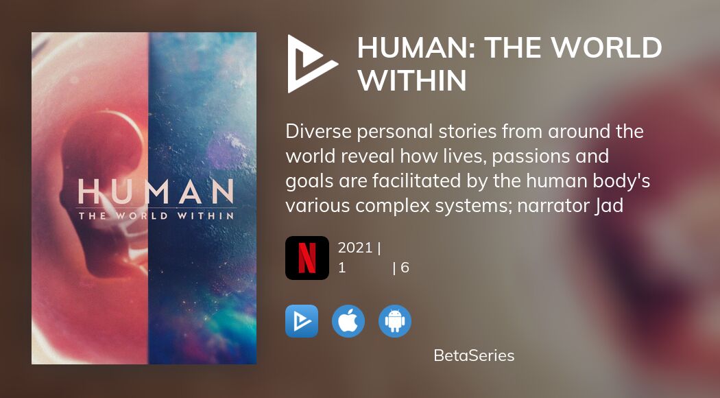 Де дивитися серіал Human: The World Within онлайн? | BetaSeries.com