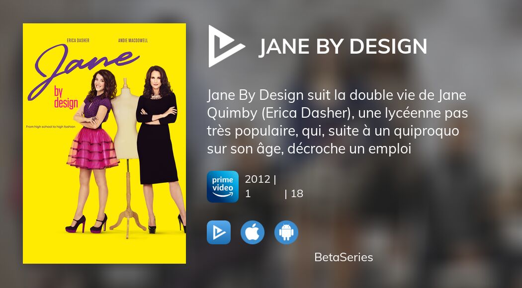 Де дивитися серіал Jane By Design онлайн? | BetaSeries.com