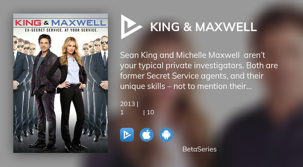 Дивіться трансляцію King & Maxwell