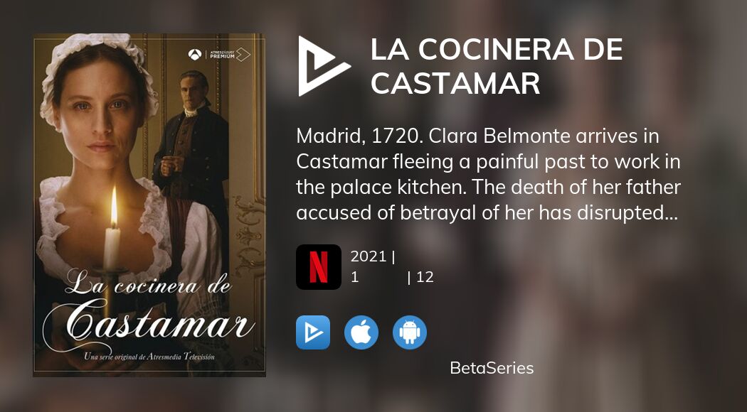 Де дивитися серіал The Cook of Castamar онлайн? | BetaSeries.com