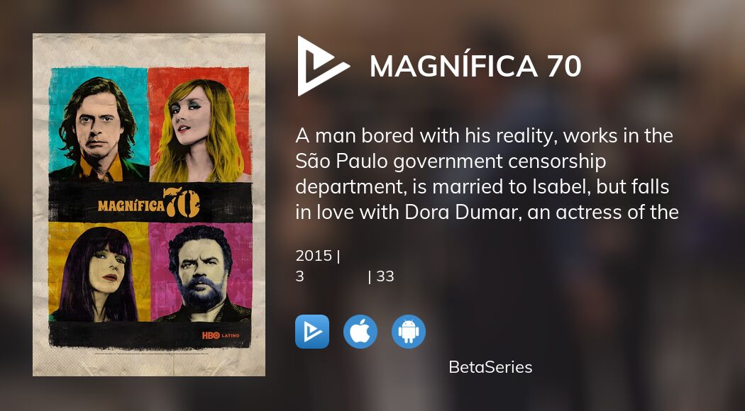 Де дивитися серіал Magnifica 70 онлайн? | BetaSeries.com