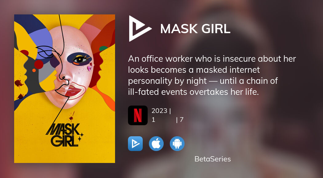 Дивіться трансляцію Mask Girl