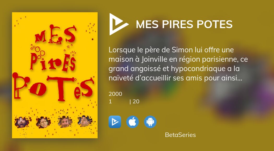 Дивіться трансляцію Mes pires potes