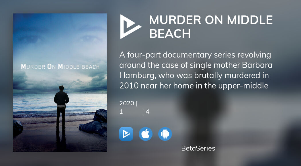 Де дивитися серіал Murder on Middle Beach онлайн? | BetaSeries.com